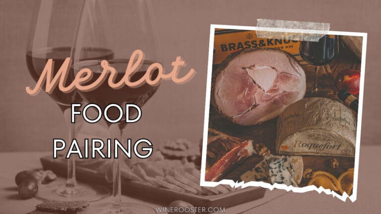 Merlot Food Pairing - Entrées, Desserts and Appetizers